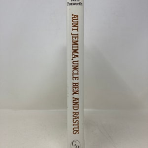 Aunt Jemima, Uncle Ben, and Rastus by Marilyn Kern-foxworth HC ...