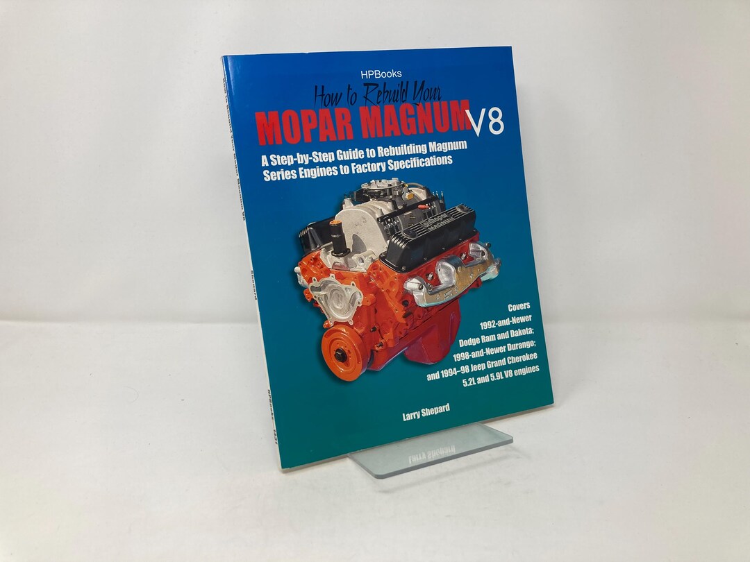 How to Rebuild Your Mopar Magnum V8 Engines HP1431 by Larry Shepard PB ...