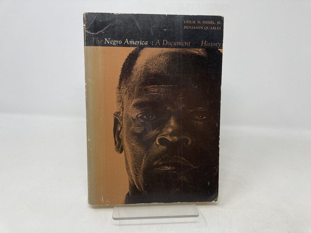 The Negro American by Leslie H. Fishel, Jr., Benjamin Quarles PB ...