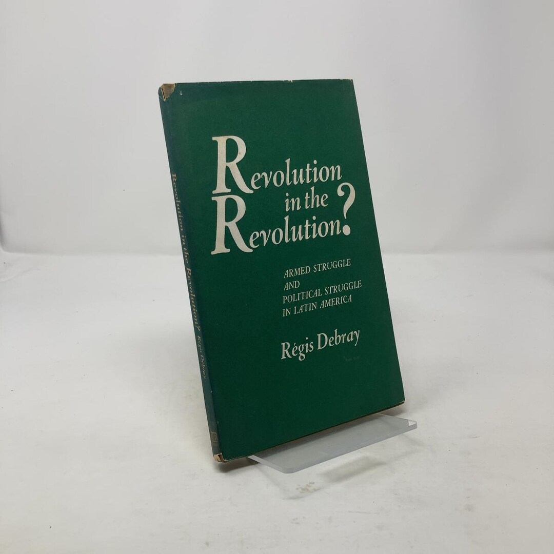 Revolution in the Revolution? by Regis Debray HC First Thus Hardcover ...
