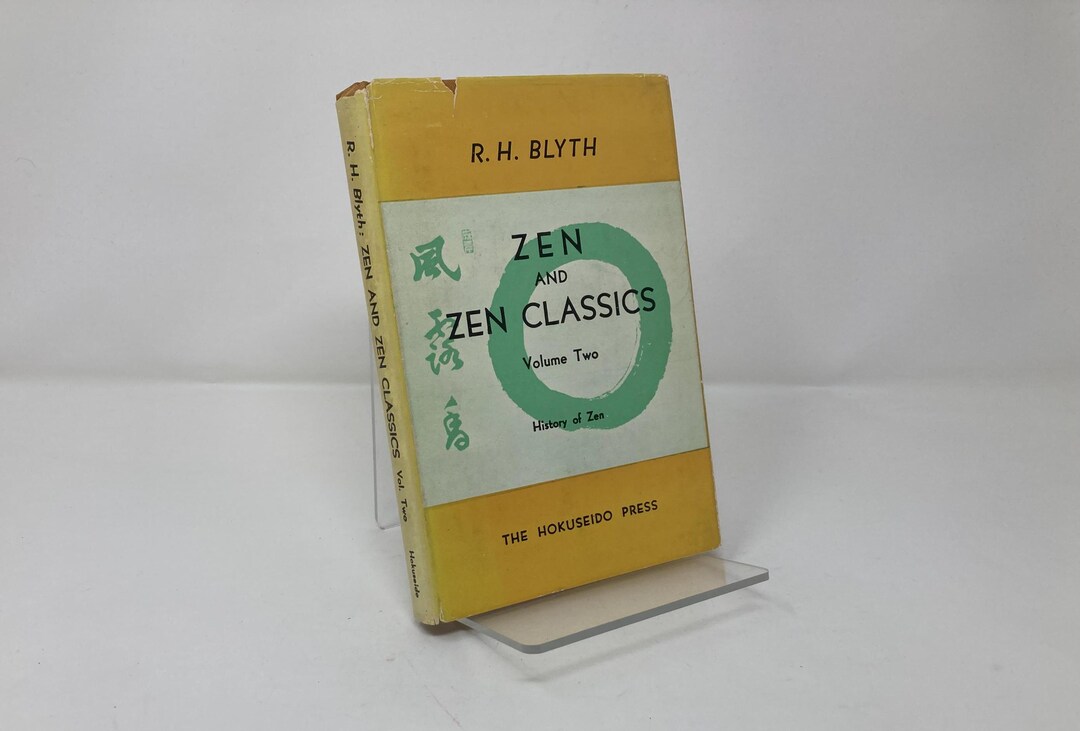 Zen and Zen Classics Volume Two by R.H. Blyth HC Hardcover First 1st ...