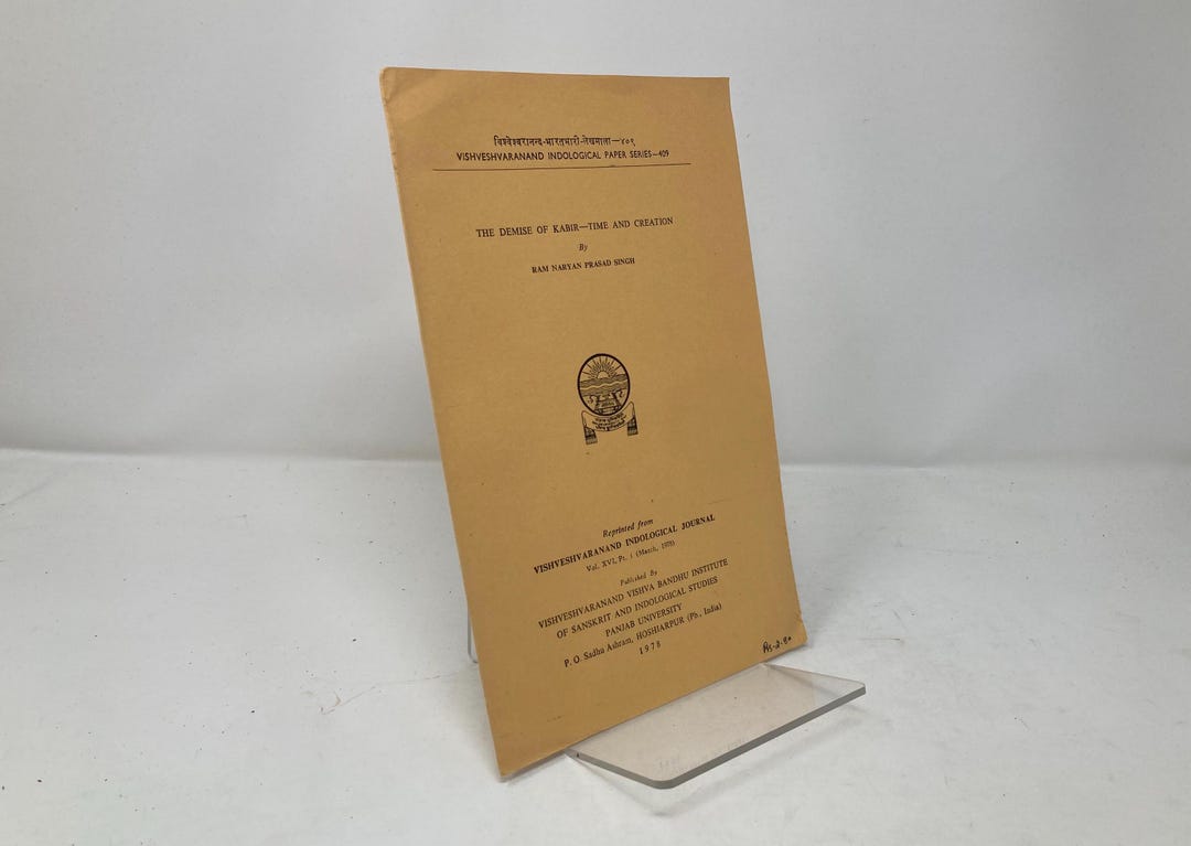 The Demise of Kabir: Time and Creation by Ram Naryan Prasad Singh PB ...