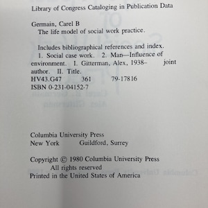 The Life Model of Social Work Practice by Carel B. Germain and Alex ...