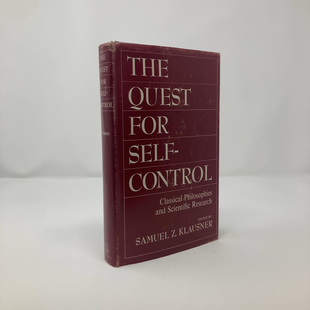 The Quest for Self-control by Samuel Z. Klausner HC First Edition ...
