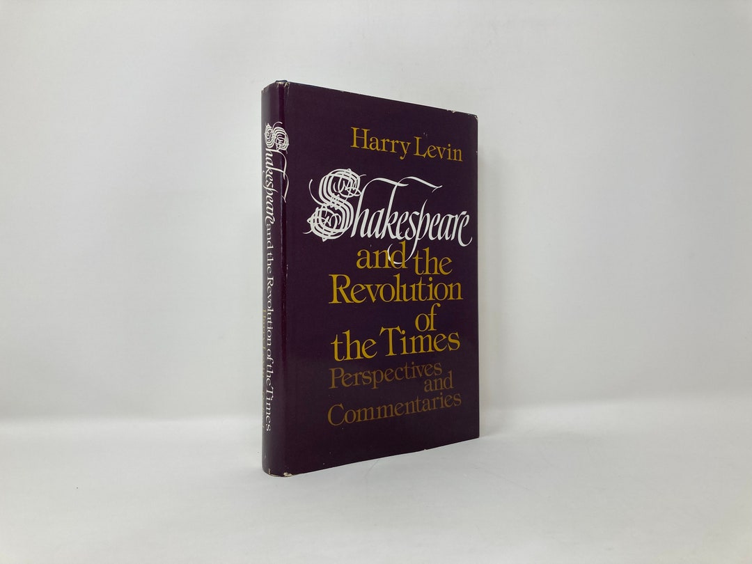 Shakespeare and the Revolution of the Times: Perspectives and ...