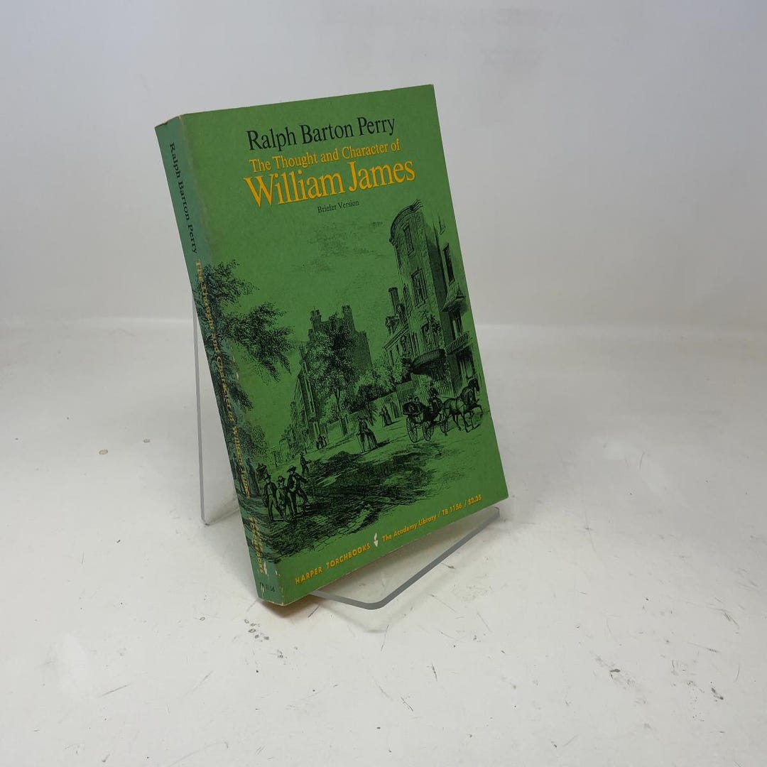 The Thought Character of William James by Ralph Barton Perry PB First ...