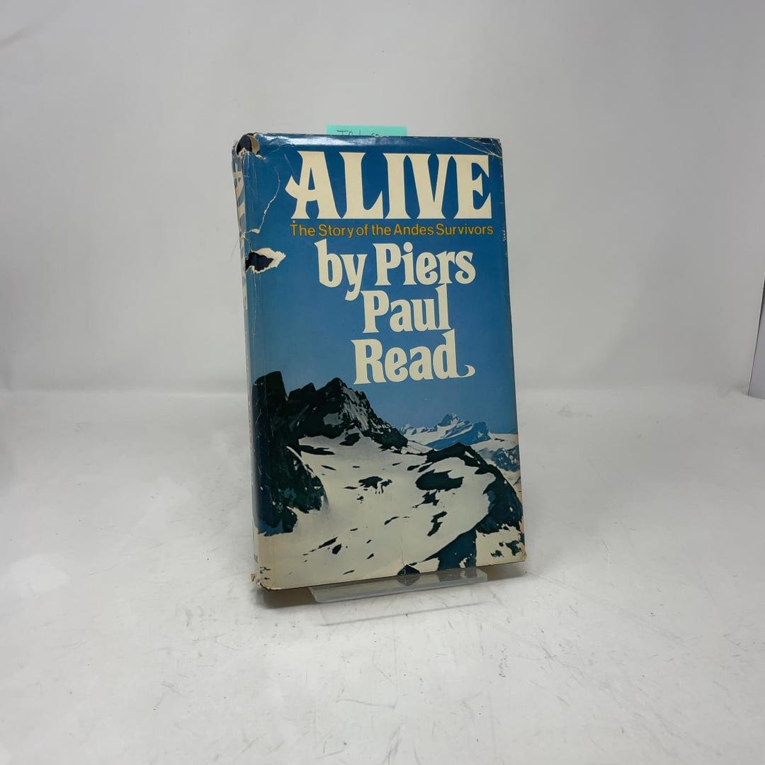 Alive by Piers Paul Read HC First Edition Hardcover Very Good 1974 ...