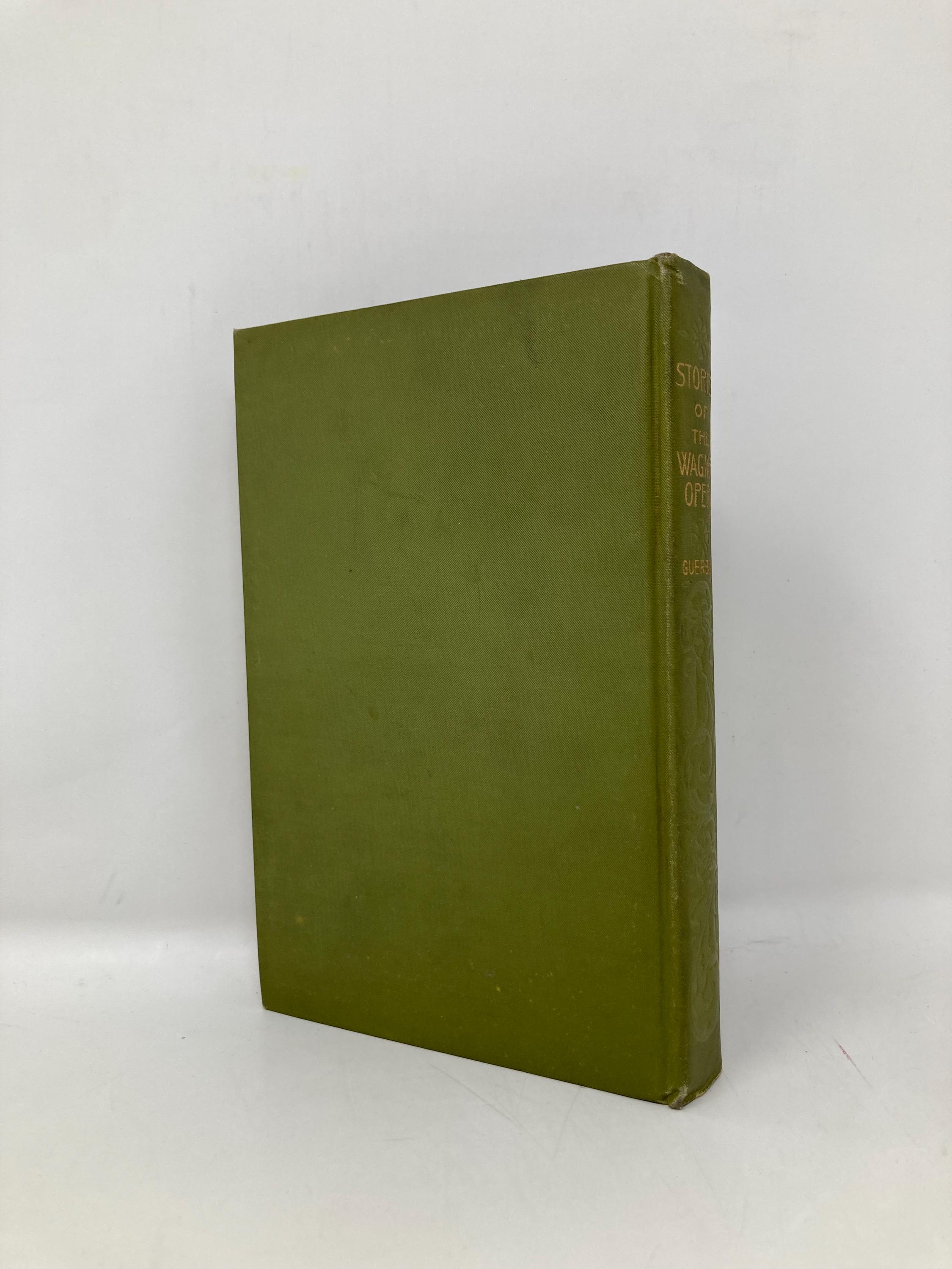 Stories of the Wagner Opera by H.A. Guerber HC 1st First Hardcover Very ...
