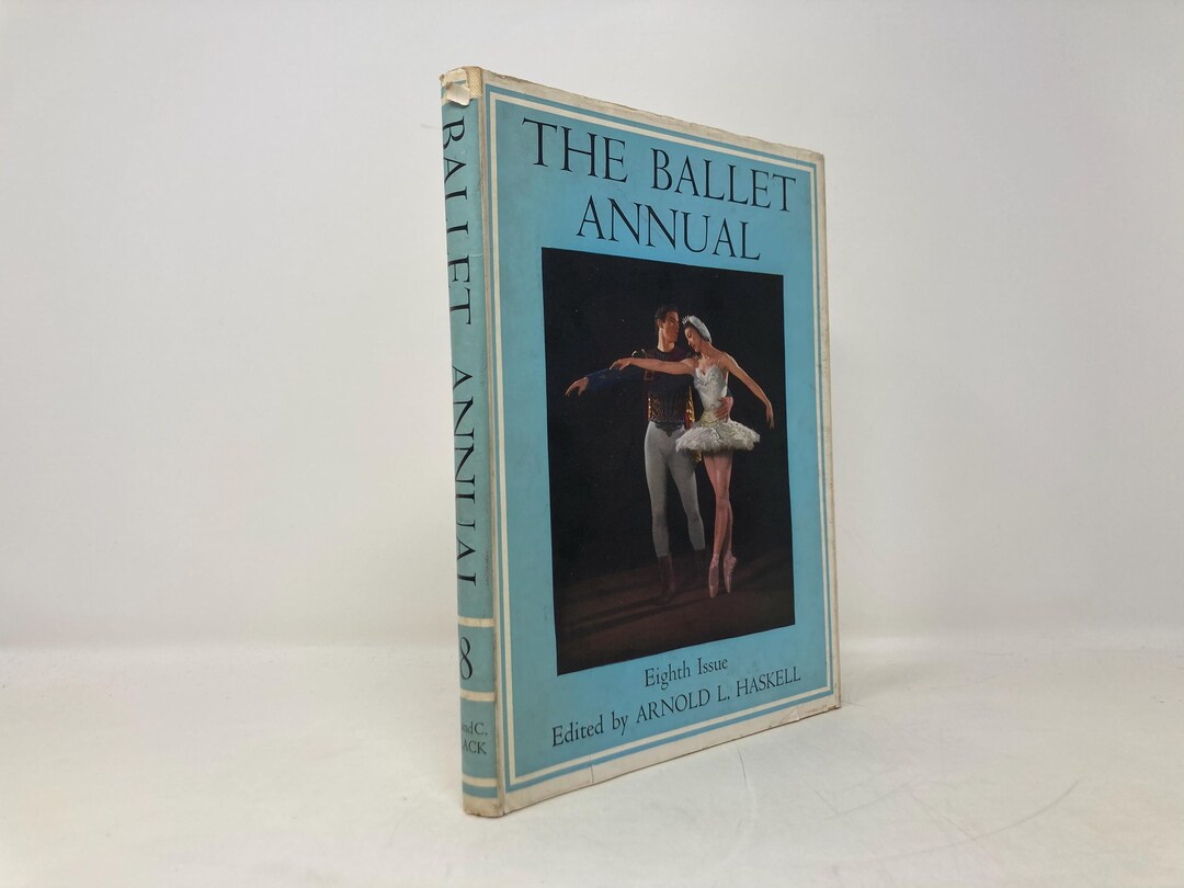 The Ballet Annual: Eighth Issue by Arnold L. Haskell HC Hardcover First ...