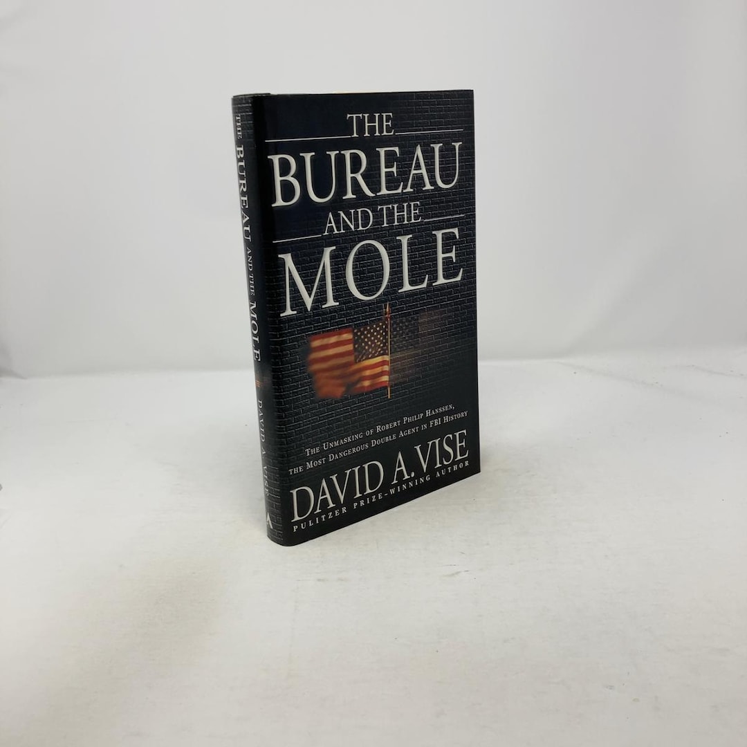The Bureau and the Mole by David A. Vise HC First Edition Hardcover ...
