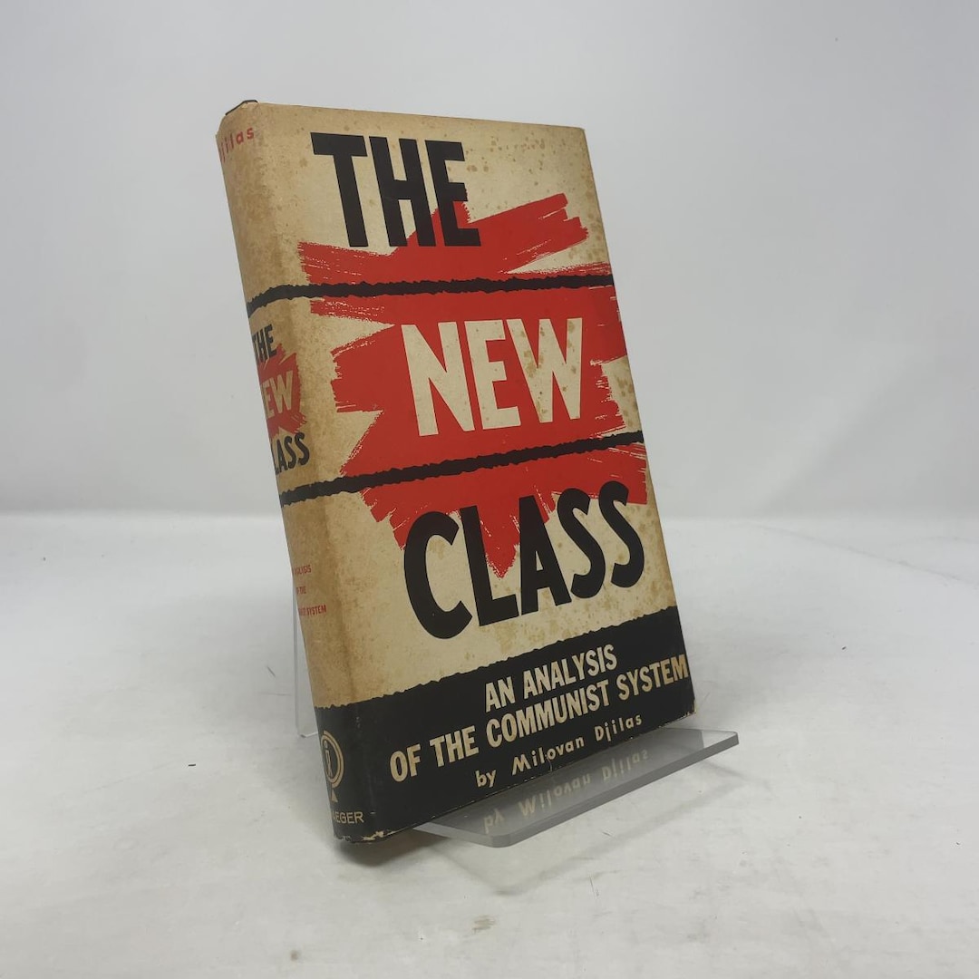 The New Class by Milovan Djilas HC First Edition Hardcover Very Good ...