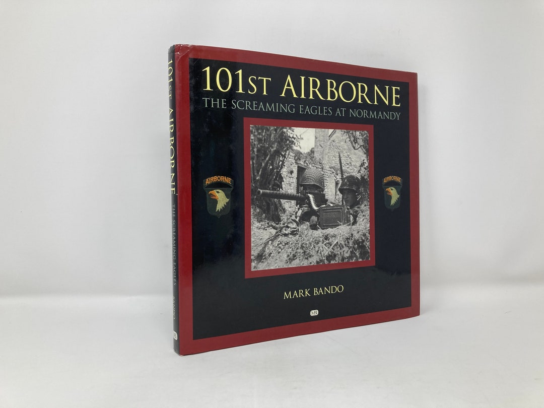 101st Airborne: the Screaming Eagles at Normandy by Mark Bando - Etsy