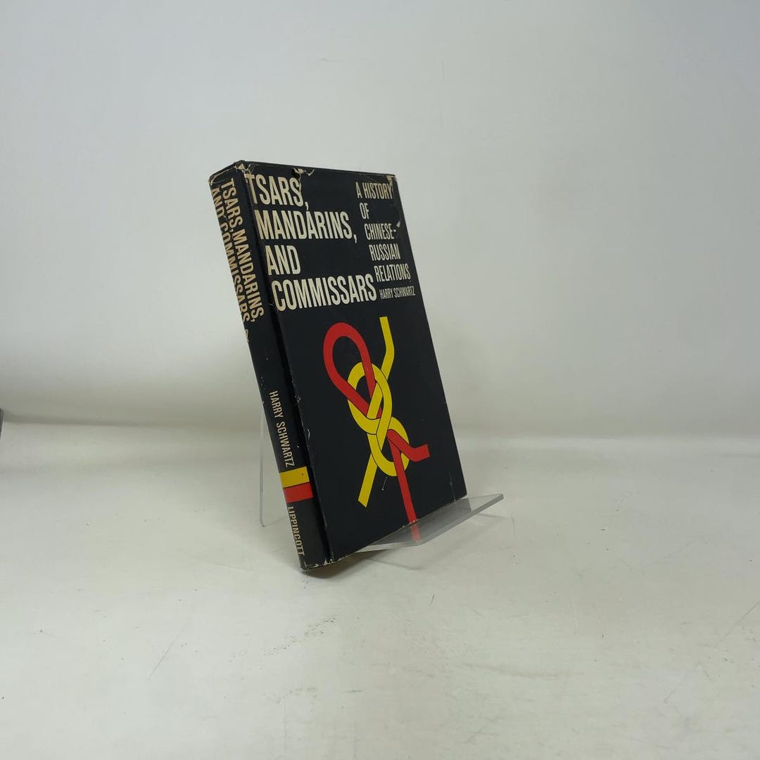 Tsars, Mandarins, and Commissars by Harry Schwarts HC First Edition ...