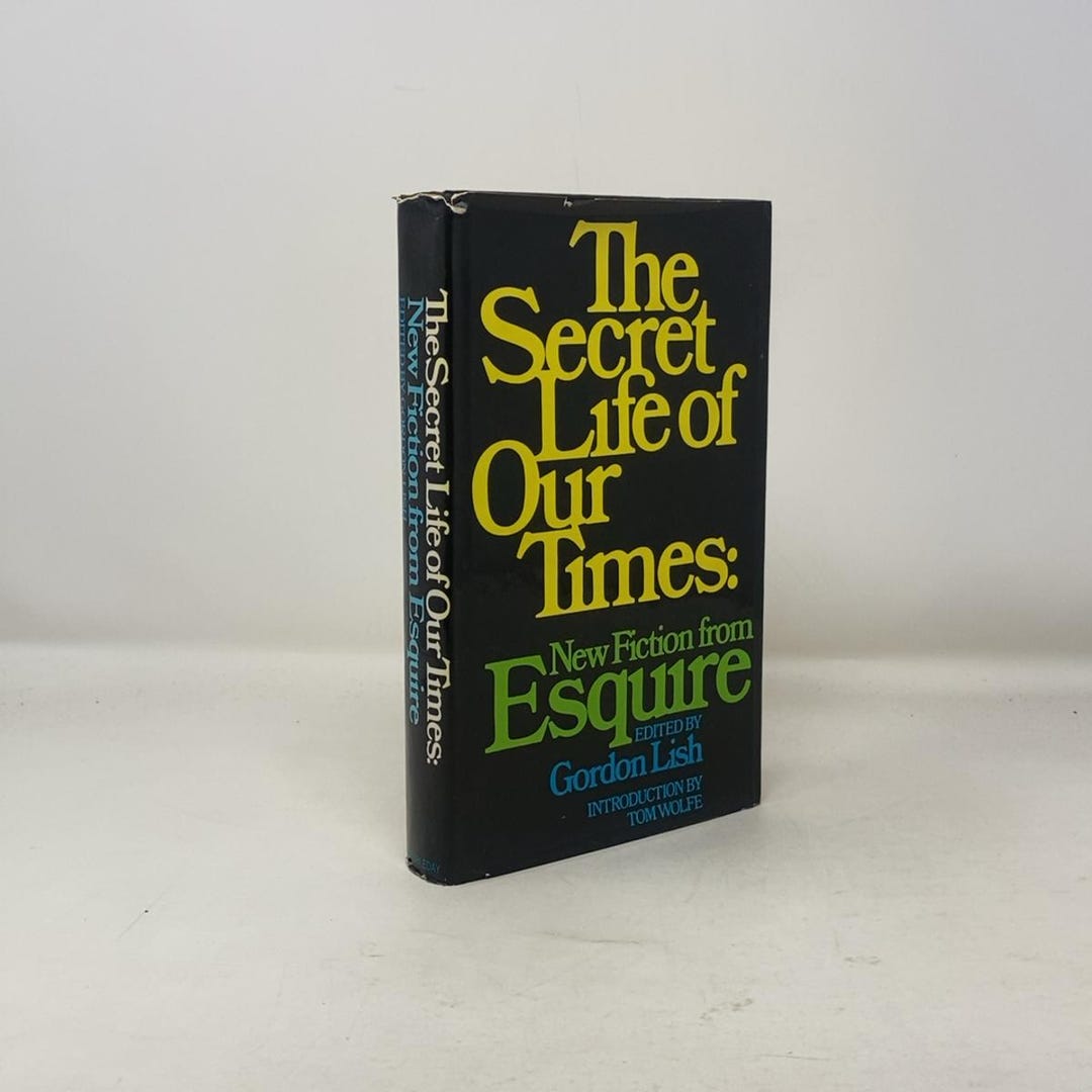The Secret Life of Our Times by Gordon Lish HC First Edition Hardcover ...
