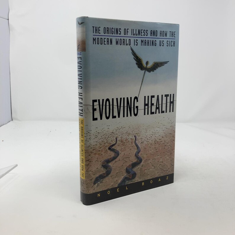 Evolving Health by Noel T. Boaz HC First Edition Hardcover Like New ...