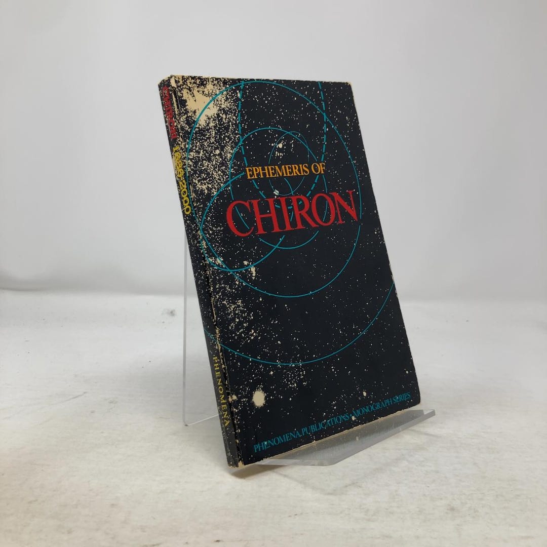Ephemeris of Chiron by James Neely; Eric Tarkington PB 2nd Edition ...