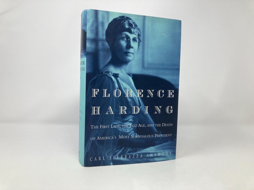 Florence Harding by Carl Sferrazza HC Hardcover 1st First VG Very Good ...