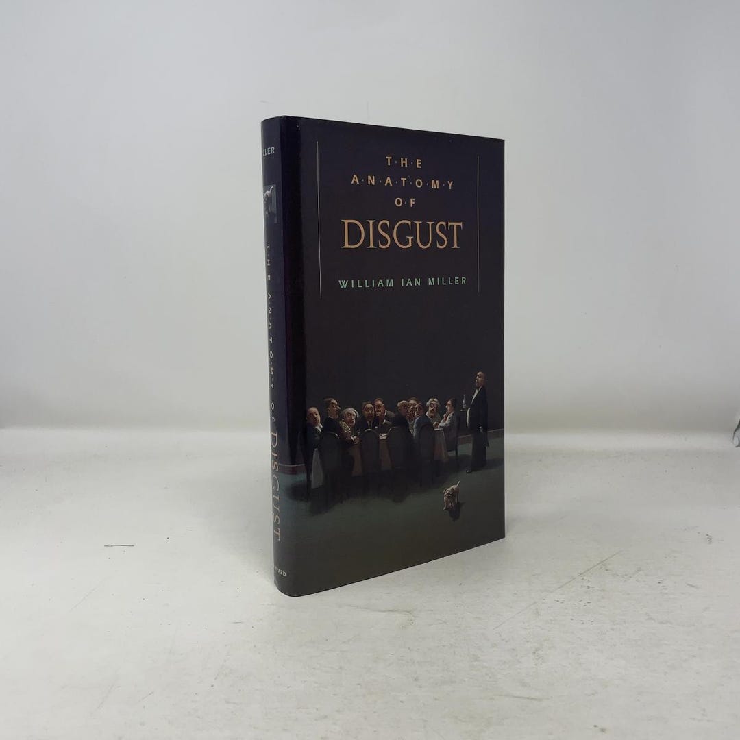 The Anatomy of Disgust by William Ian Miller HC First Edition Hardcover ...