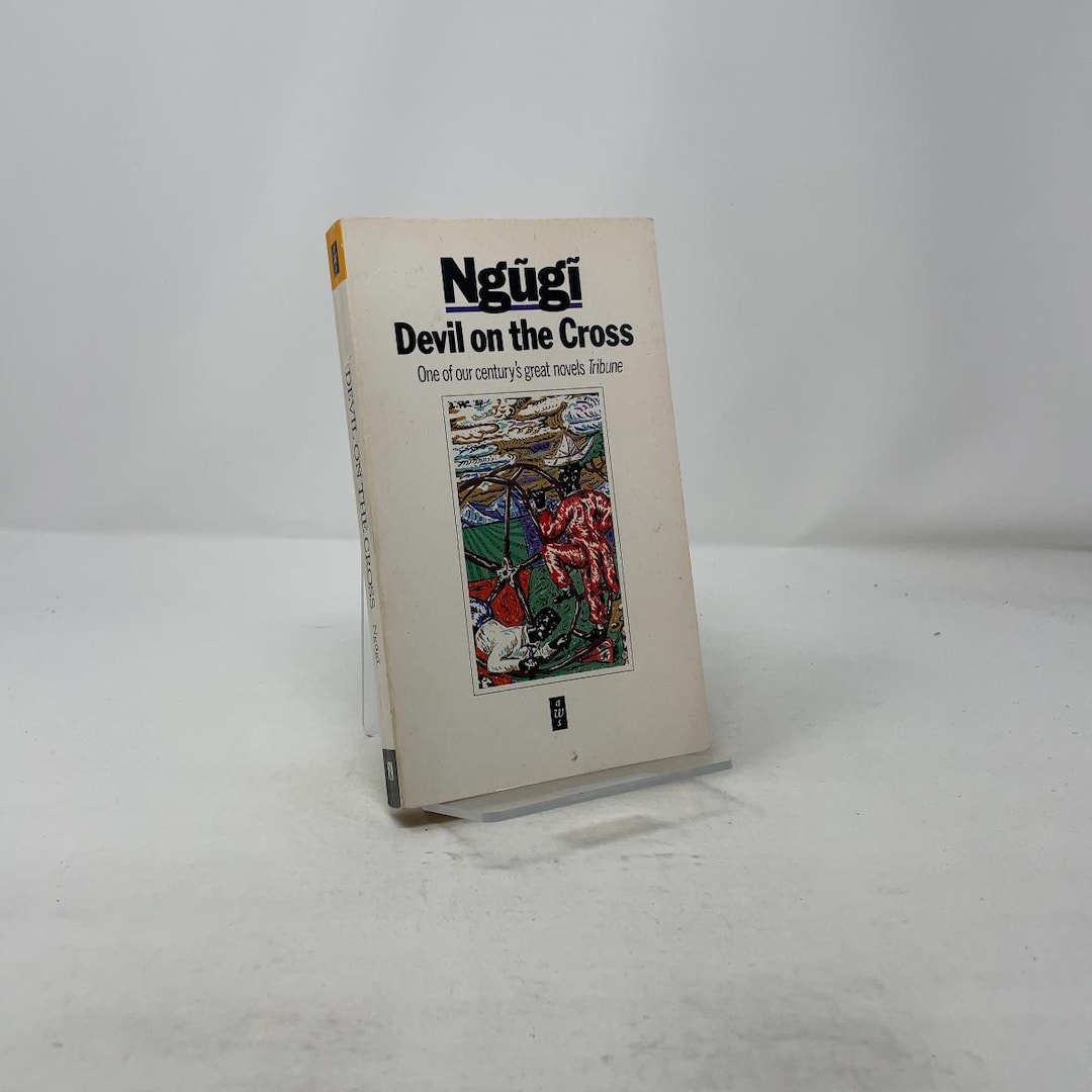 Devil on the Cross by Ngugi Wa Thiongo PB First Thus Paperback Very ...