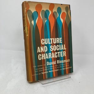 Culture and Social Character by David Riesman HC Hardcover First 1st ...