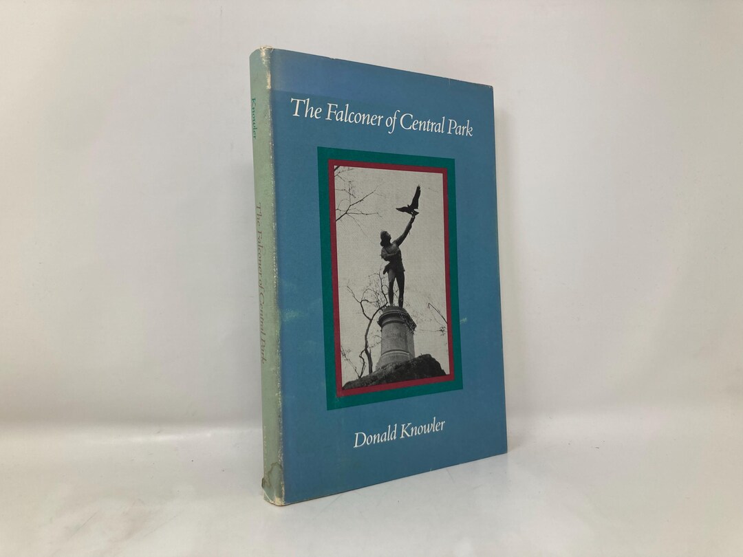 The Falconer of Central Park by Donald Knowler HC Hardcover 1st First ...