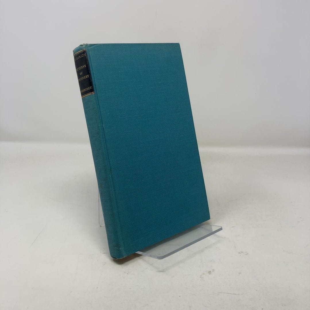 Patterns of Discovery by Norwood Russell Hanson HC First Edition ...