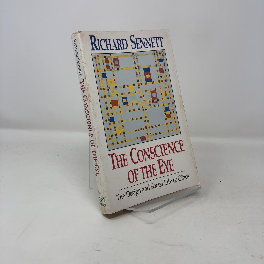 The Conscience of the Eye by Richard Sennett PB First Edition Paperback ...