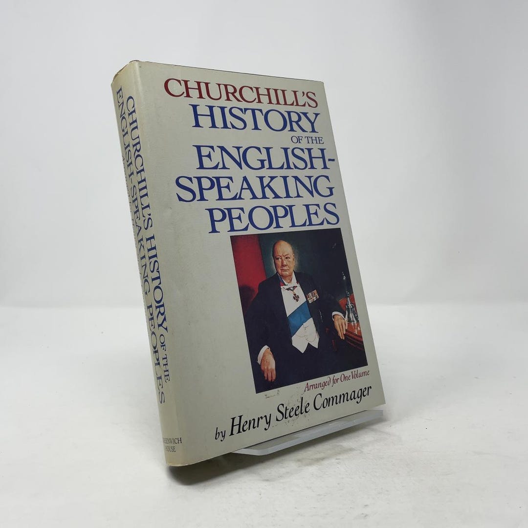 Churchill's History of the English-speaking Peoples by Winston ...