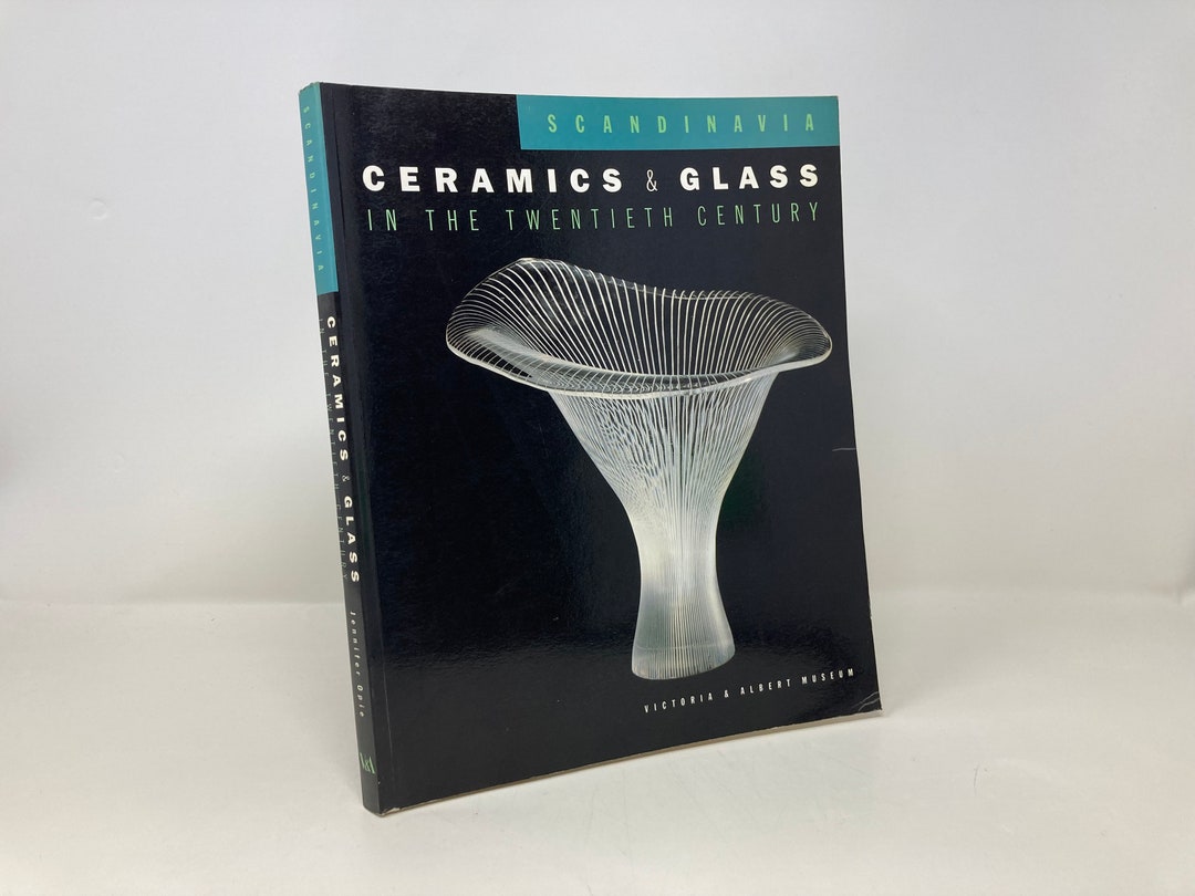 Scandinavia Ceramics and Glass in the 20th Century by Jennifer Hawkins ...