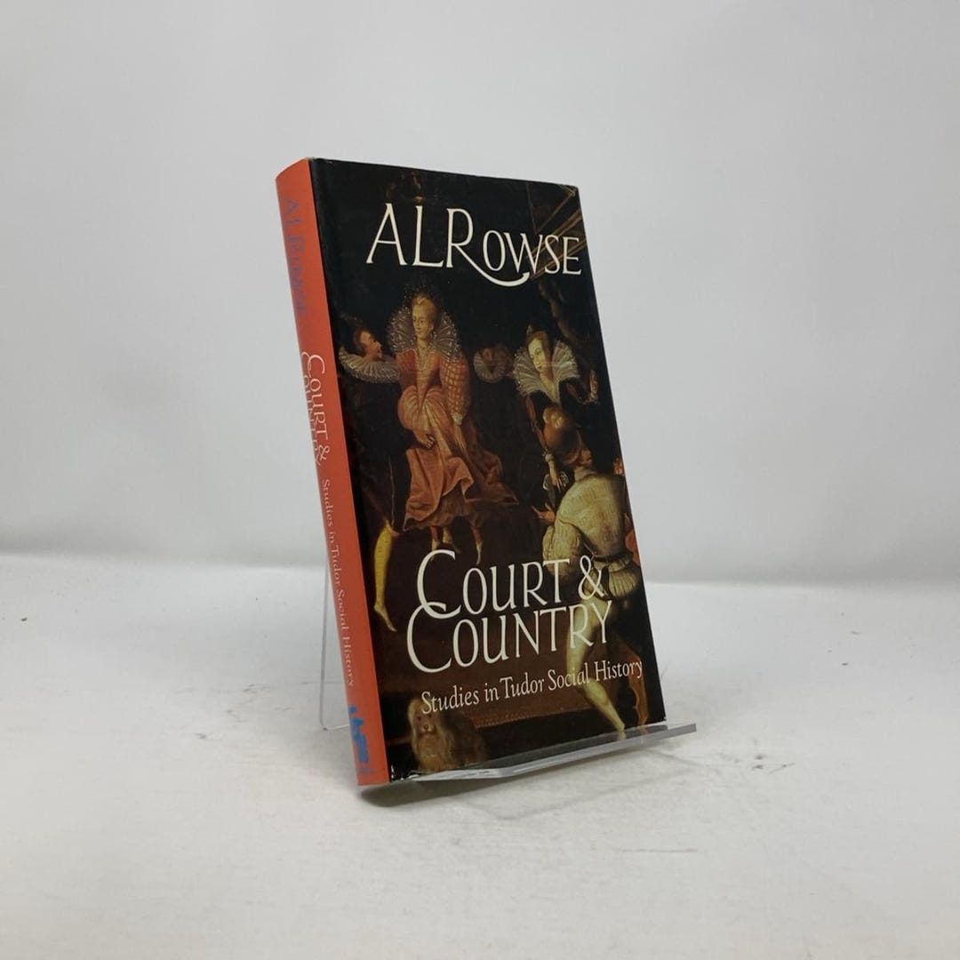 Court and Country by A.L. Rowse Signed HC First Edition Hardcover Like ...