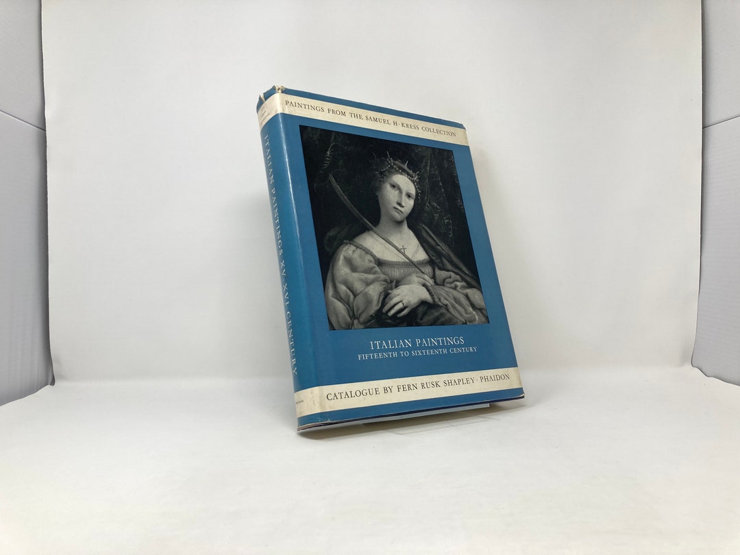 Italian Paintings From the Samuel H.kress Collection: 15th-16th Century ...