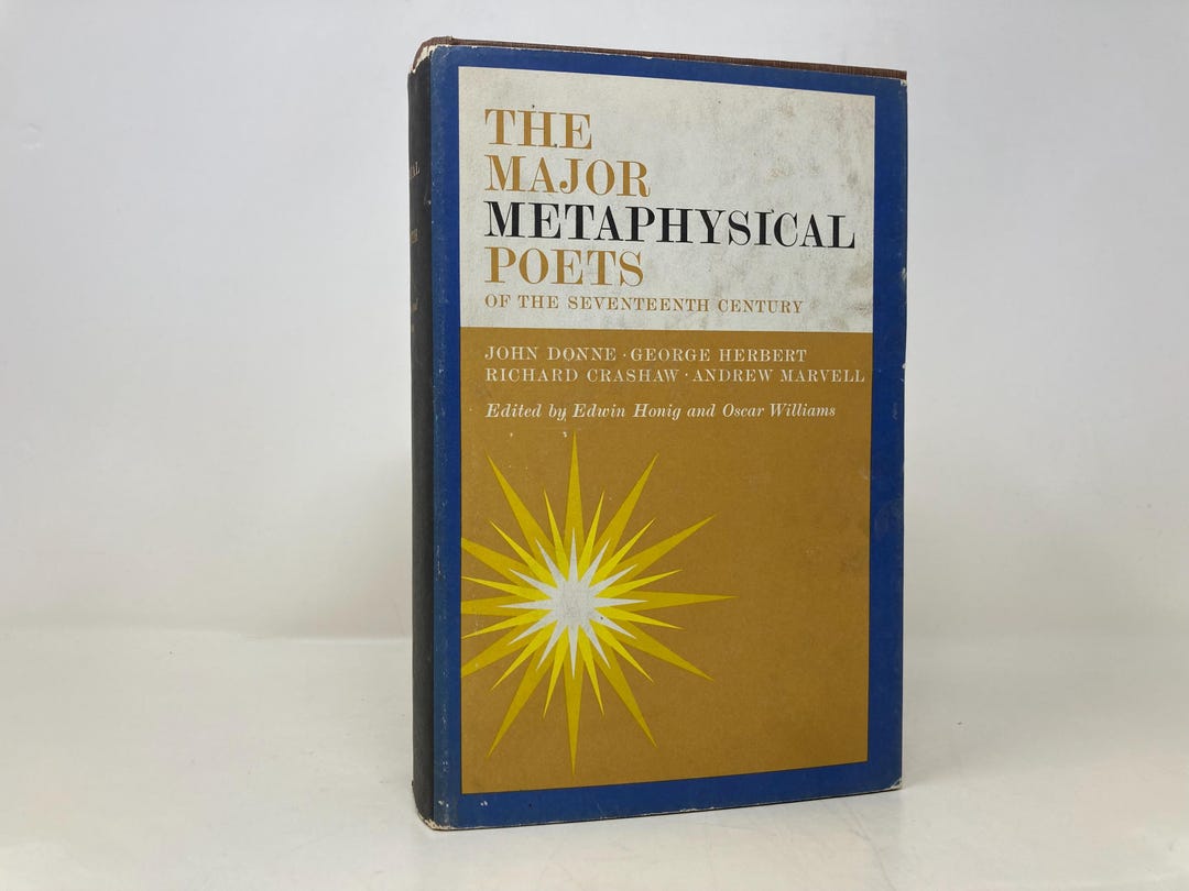 The Major Metaphysical Poets of the Seventeenth Century, an Anthology ...