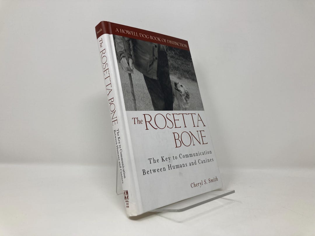 The Rosetta Bone: the Key to Communication Between Humans and Canines ...