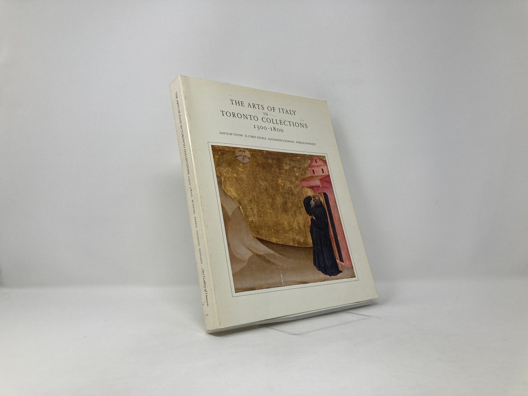 The Arts of Italy in Toronto Collections by David Mctavish PB Paperback ...