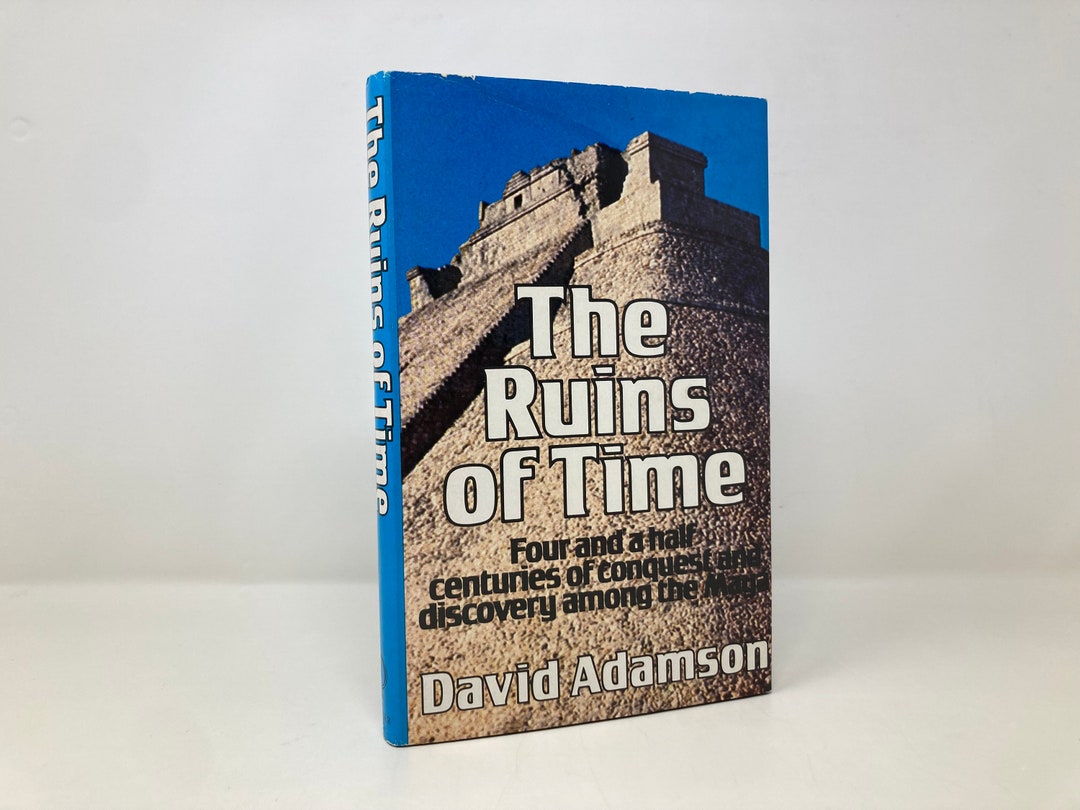 The Ruins of Time by David Adamson HC Hardcover 1st First VG Very Good ...
