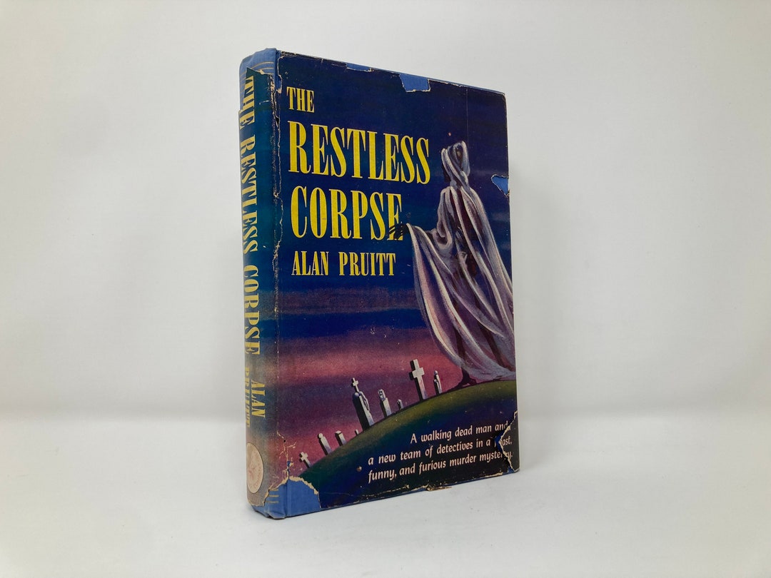 The Restless Corpse by Alan Pruitt HC First 1st VG 1947 131214 - Etsy