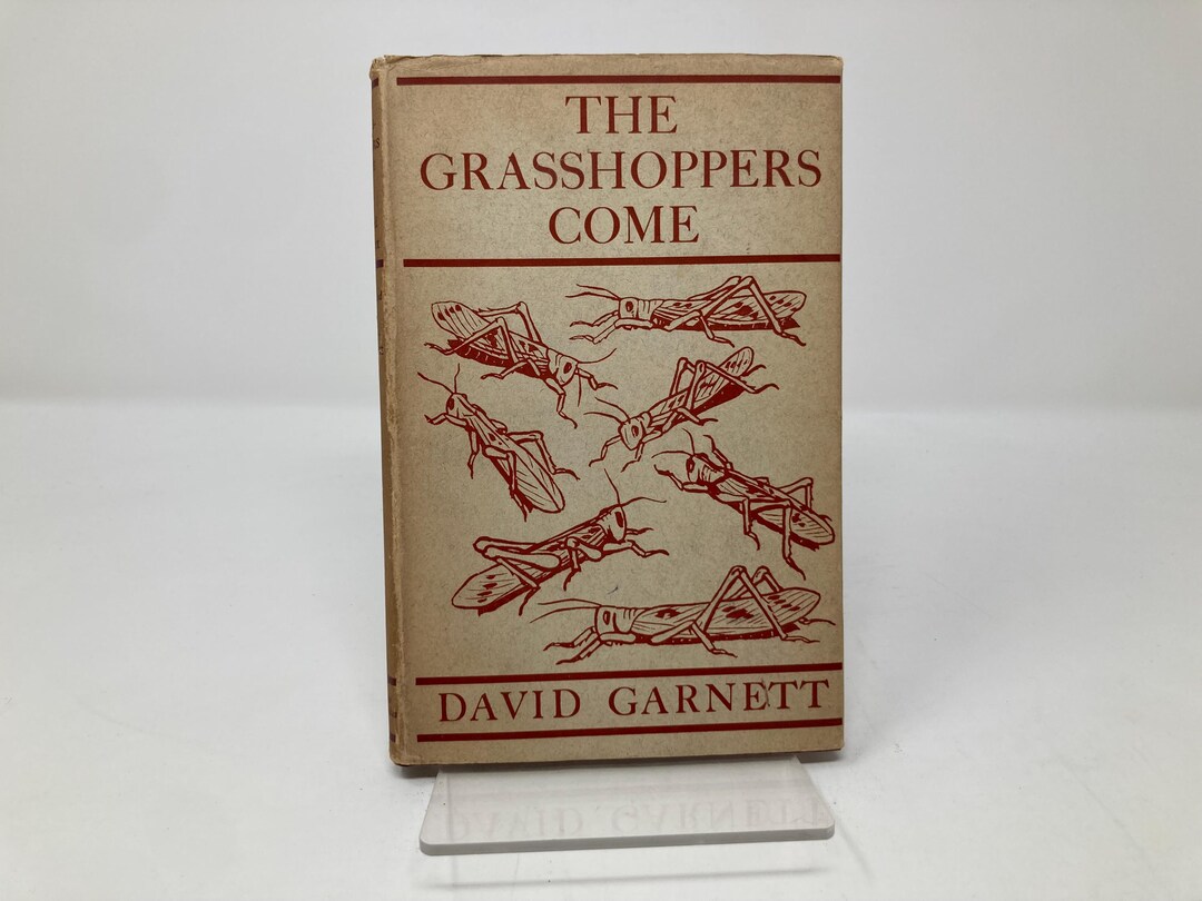 The Grasshoppers Come by David Garnett HC Hardcover 1st First VG Very ...