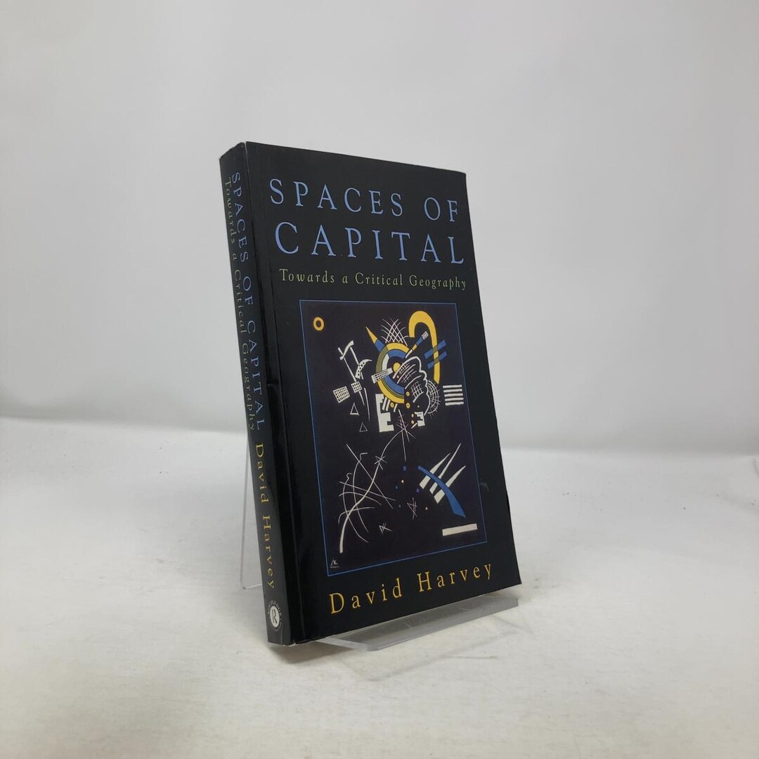Spaces of Capital by David Harvey PB First Edition Paperback Like New ...
