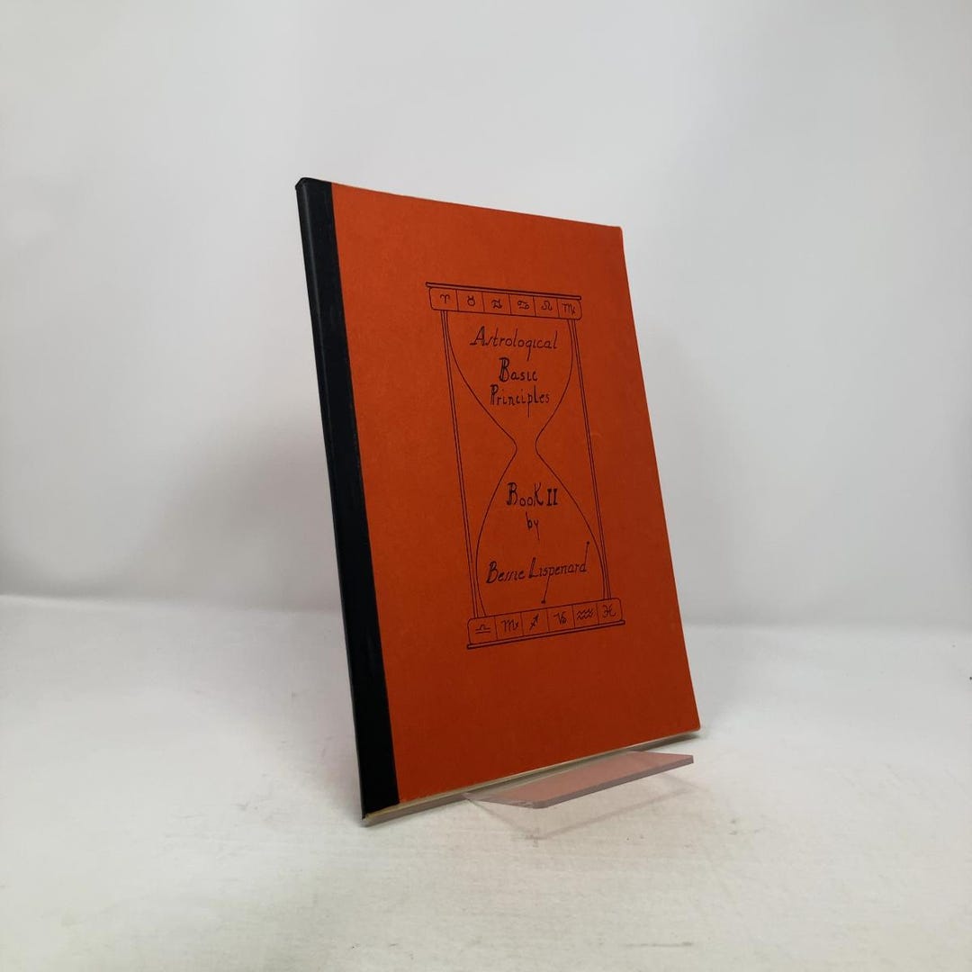 Astrological Basic Principles Book II by Bessie Lispenard PB First Thus ...