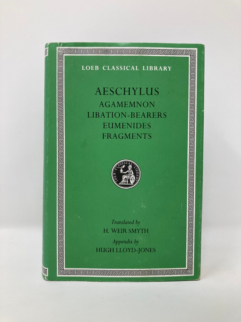 Loeb Classical Library Aeschylus II: Agamemnon - Etsy