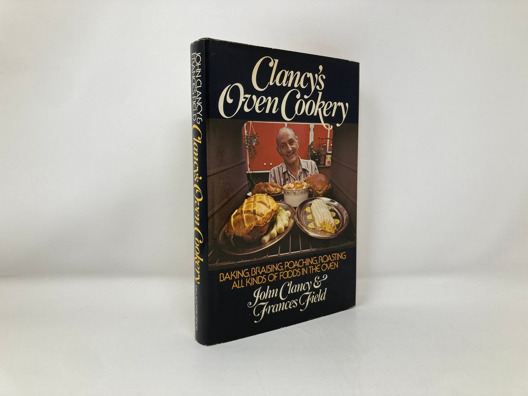Clancy's Oven Cookery by John Clancy HC First 1st VG 1975 150882 - Etsy