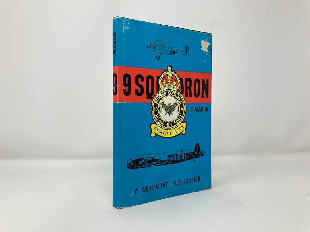 The History of 9 Squadron RAF by T. Mason HC Hardcover 1st First VG ...
