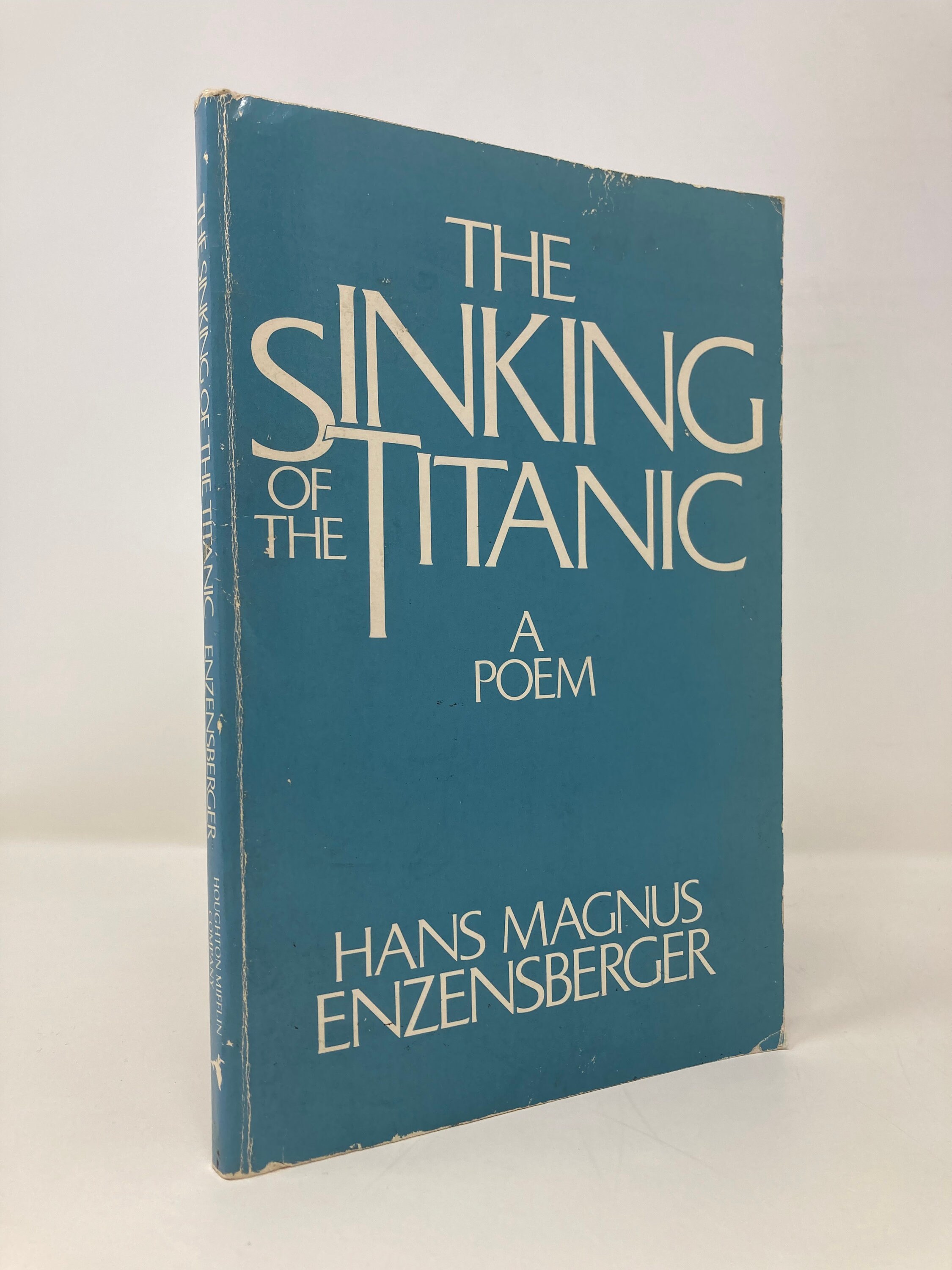 The Sinking of the Titanic: A Poem by Hans Magnus Enzensberg Paperback ...