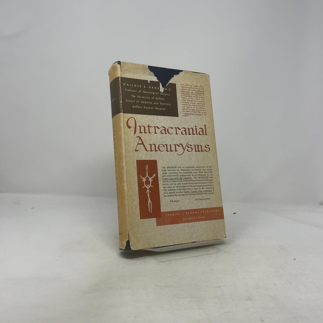 Intracranial Aneurysms by Wallace B. Hamby HC First Edition Hardcover ...
