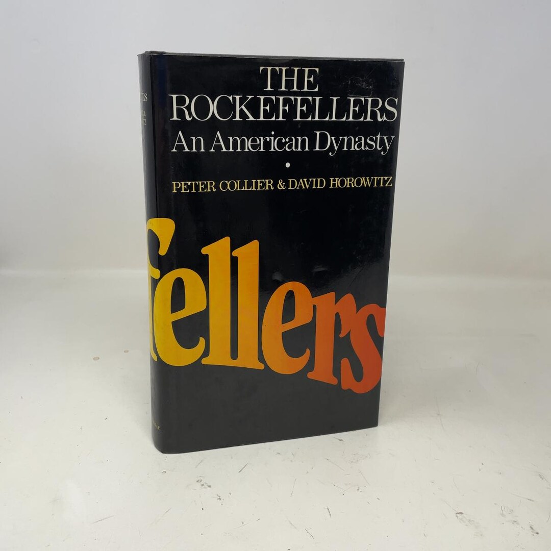 The Rockefellers by Peter Collier HC First Edition Hardcover Like New ...
