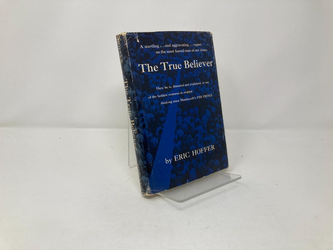 The True Believer by Eric Hoffer HC Hardcover First 1st Very Good 1951 ...
