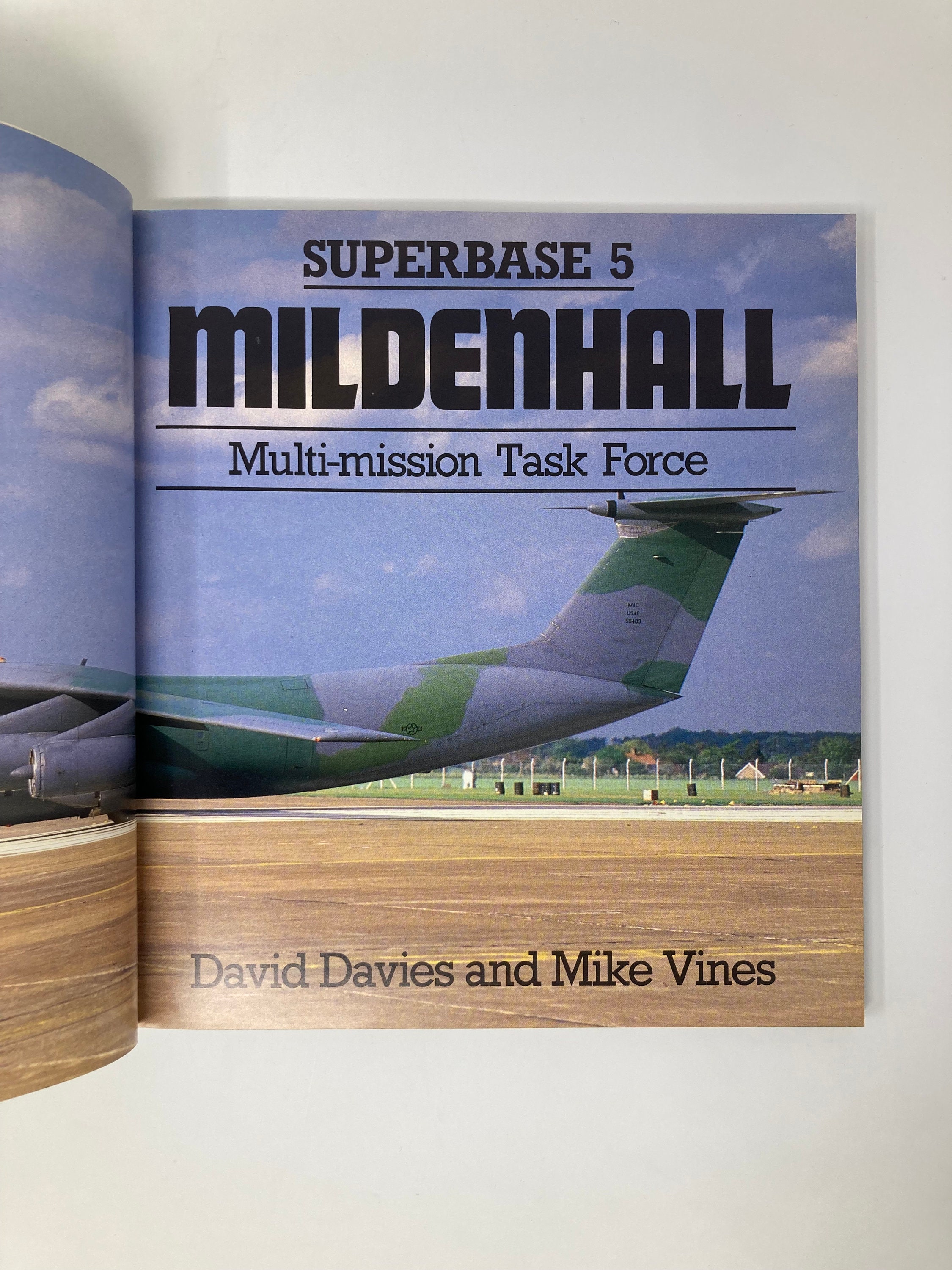 Mildenhall: Multi-mission Task Force - Superbase 5 by David Davies and ...