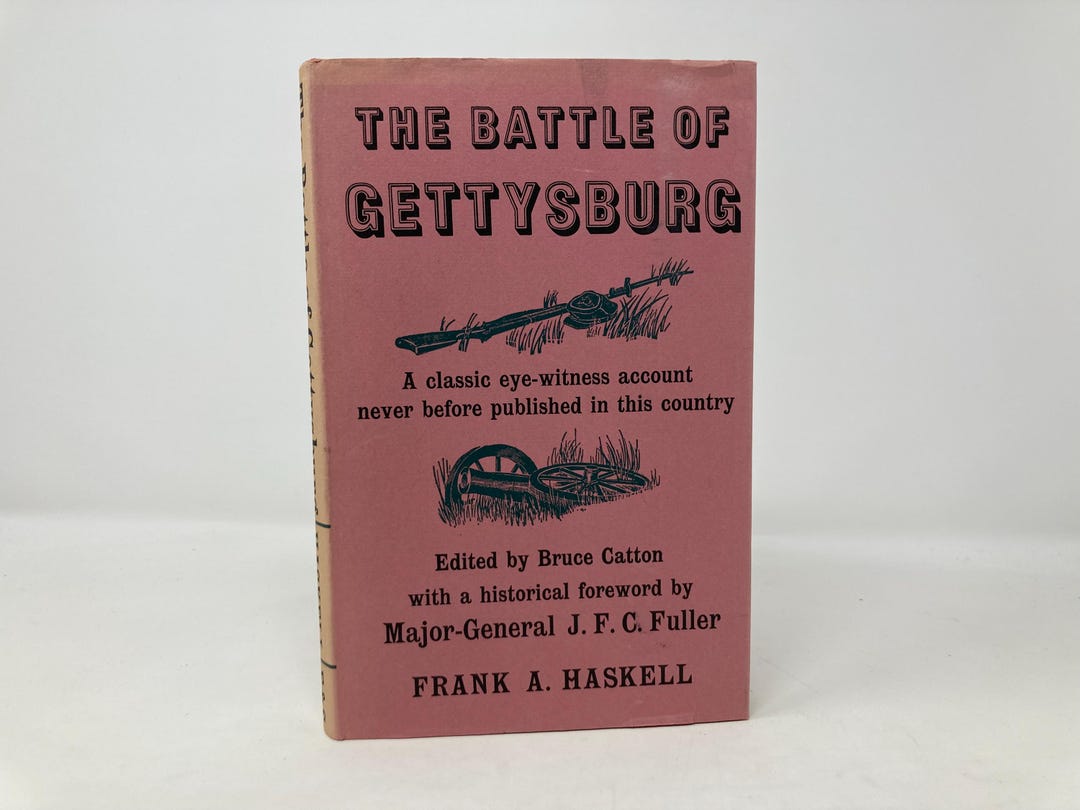 The Battle of Gettysburg by Frank A. Haskell HC Hardcover First 1st ...