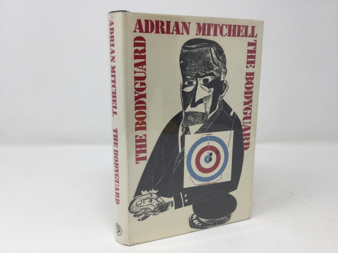The Bodyguard by Adrian Mitchell Signed HC Hardcover 1970 VG Very Good ...