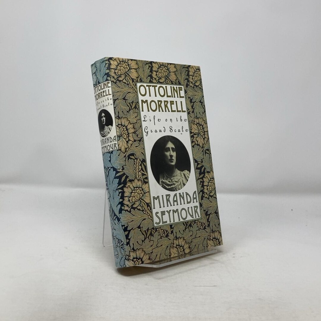 Ottoline Morrell by Miranda Seymour HC First Edition Hardcover Like New ...
